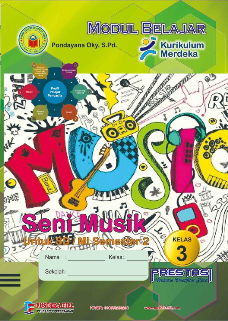 Modul Belajar Seni Musik Kelas 3 - CV. PUSTAKA FILL | HP/WA ...